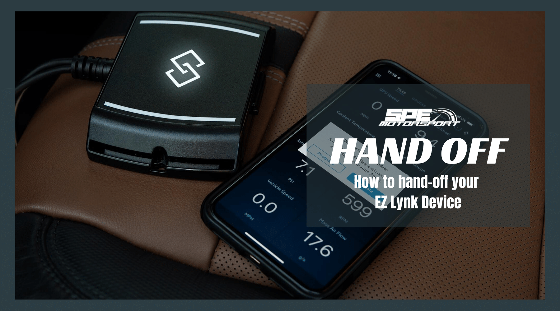 EZ Lynk Hand Offs — A Step-By-Step Guide - Snyder Performance Engineering